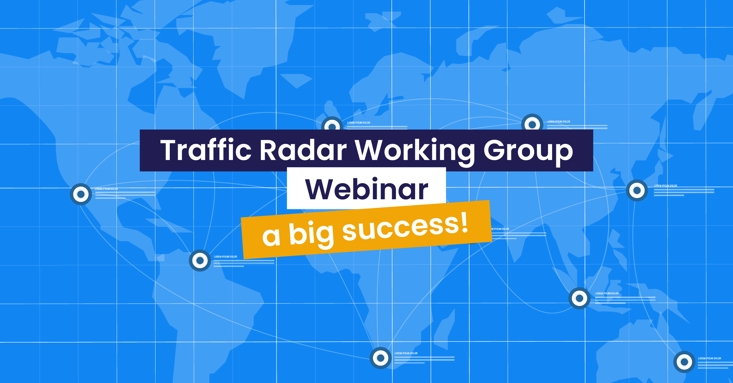 Traffic Radar Webinar a big success - CDN Alliance